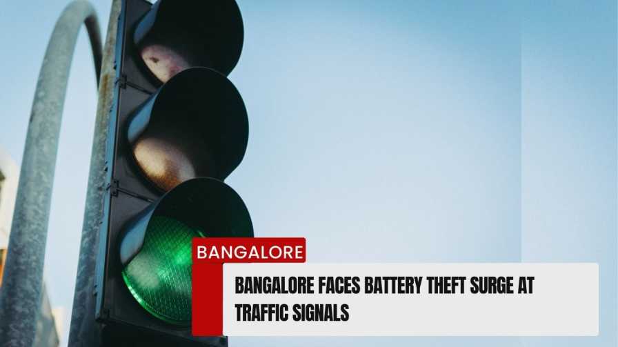 Battery Theft: Bangalore Faces Battery Theft Surge at Traffic Signals ...